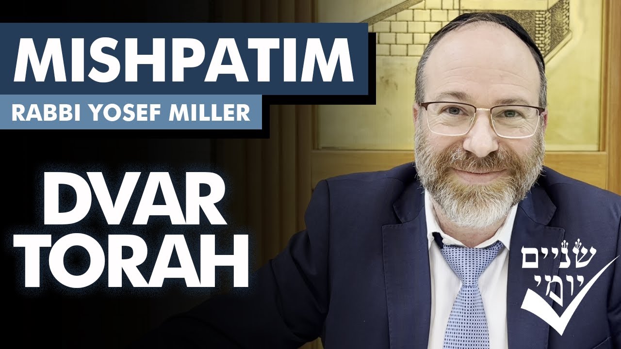 Shnayim Yomi - Mishpatim - D'var Torah - YouTube