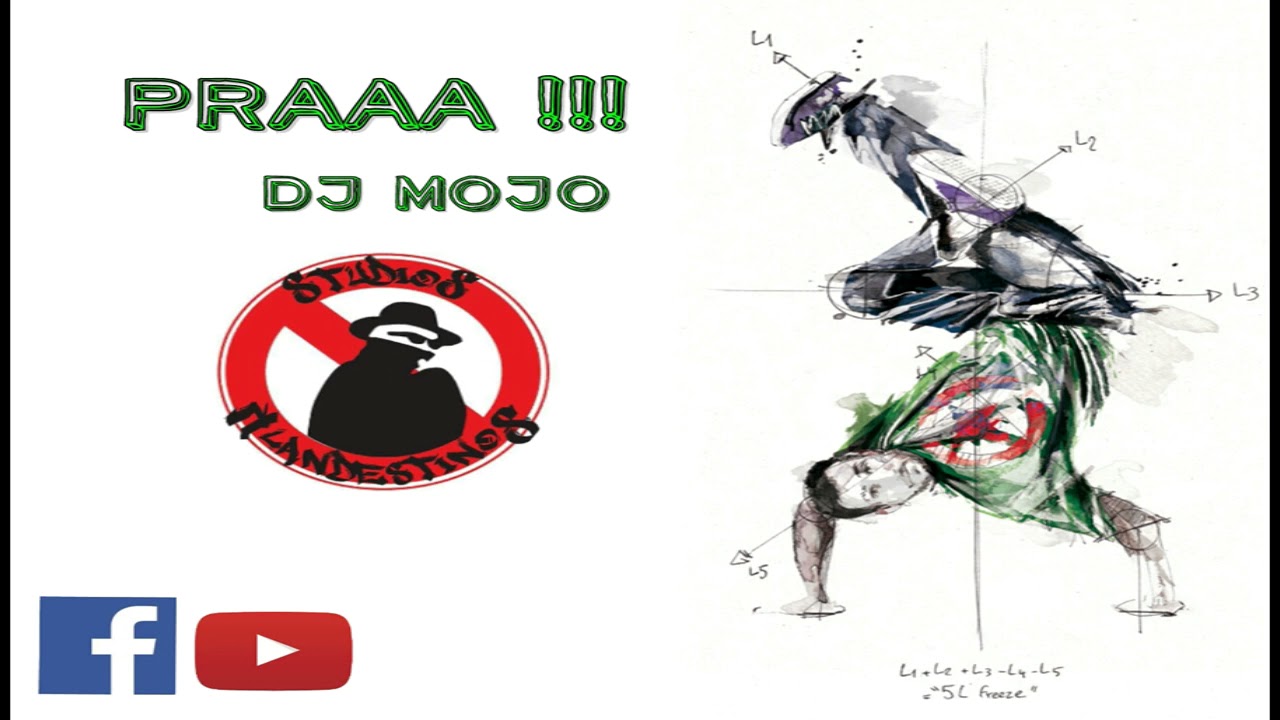 PRAA!! DJ MOJO - YouTube