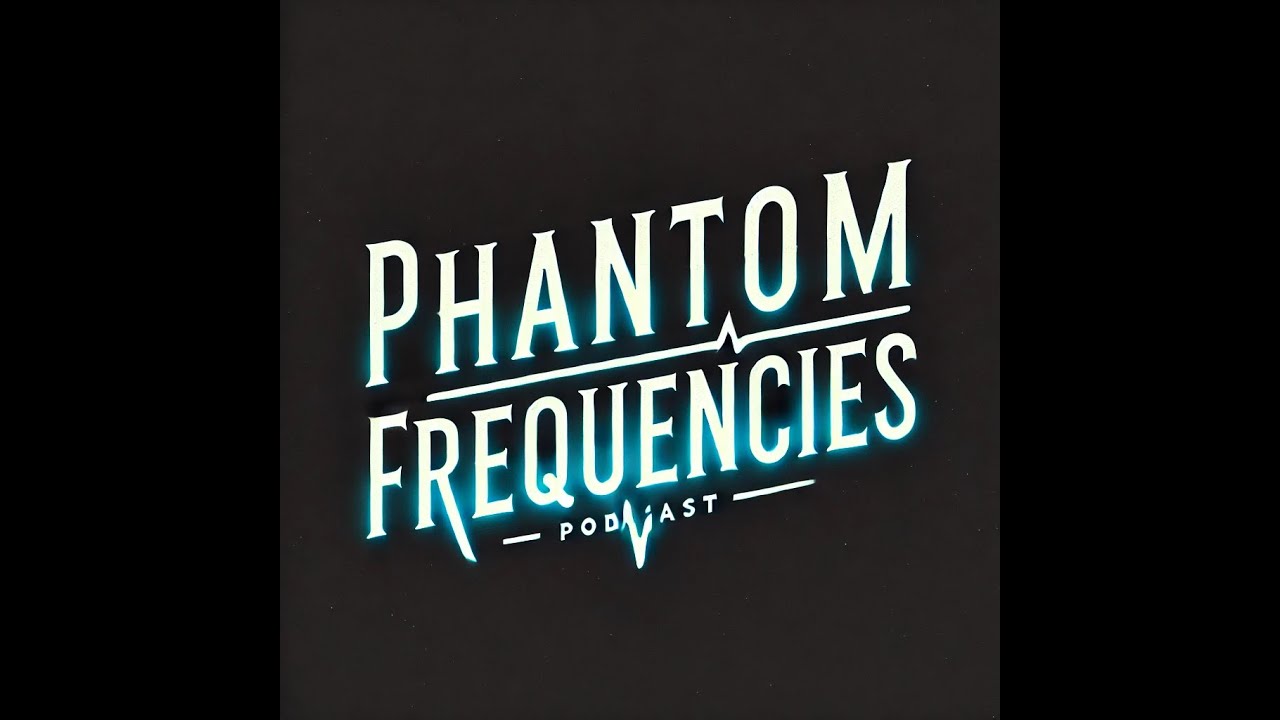 EP. 1 HAUNTINGS, DEMONS, MIMICS : THE PHANTOM FREQUENCY PODCAST - YouTube