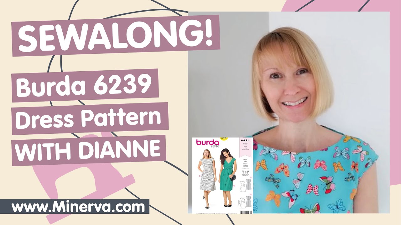 Minerva Sew-Along - Burda 6239 Dress Pattern - YouTube