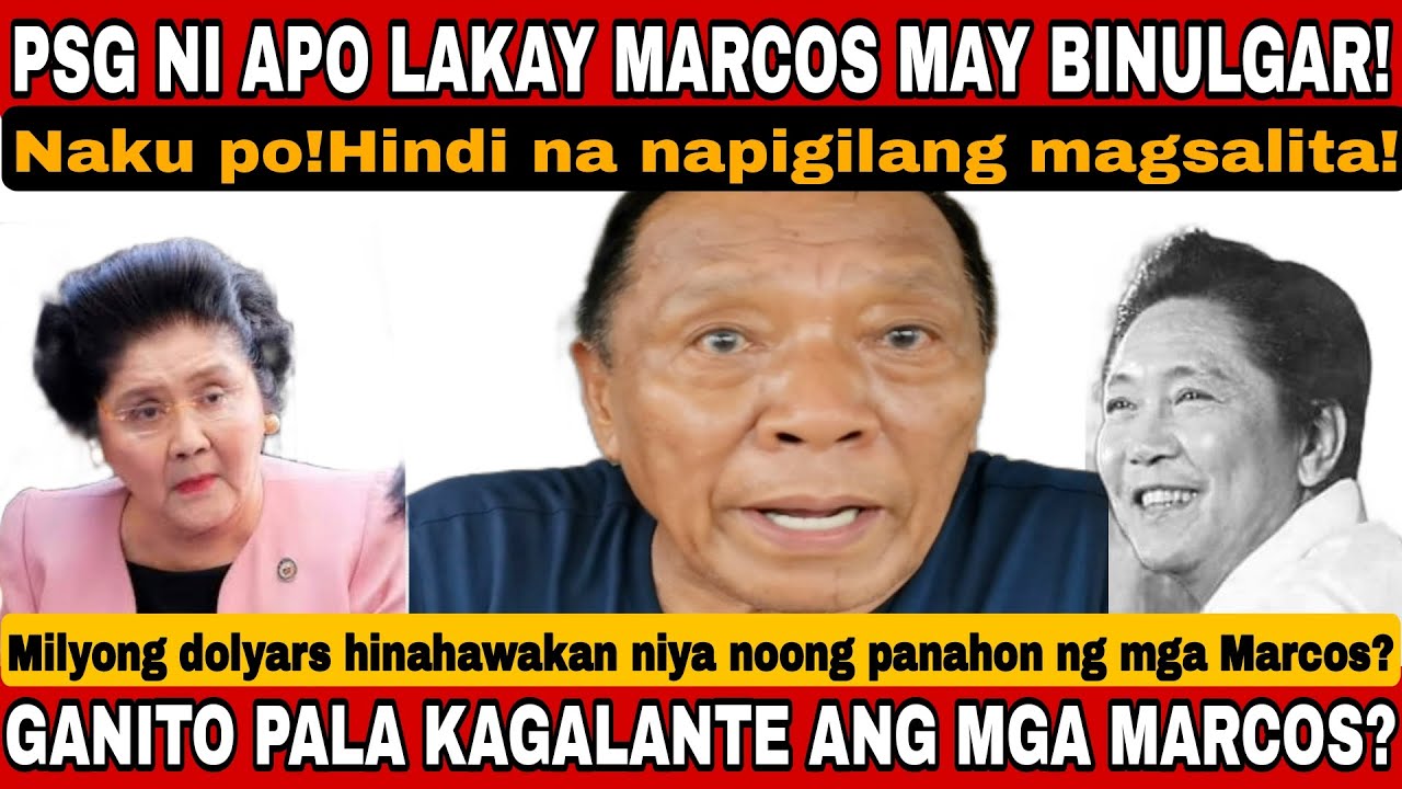 VIRAL NA PSG NI APO FERDINAND MARCOS SR MAY BINULGAR!NAKU PO MGA ...