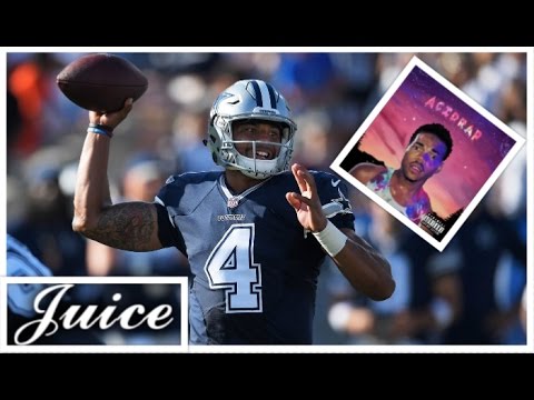 Juice - Chance the Rapper - Dak Prescott Highlights - 2016-2017 Season ...