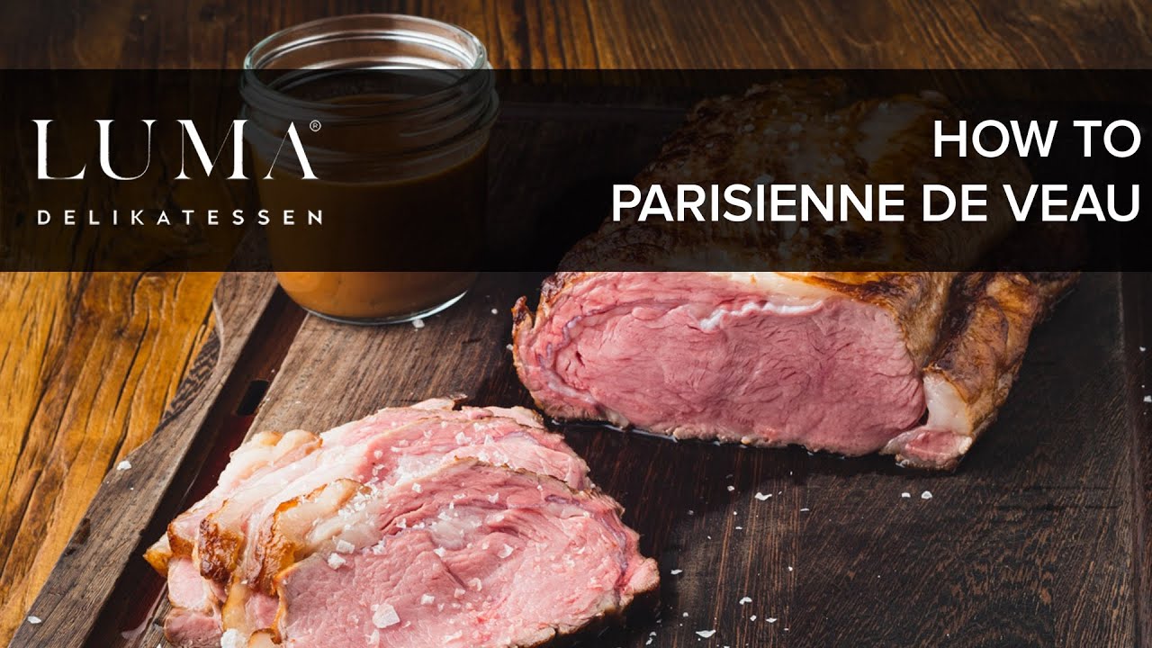 parisienne de veau - comment réussir une parisienne de veau parfait ...