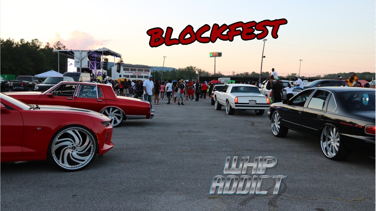 WhipAddict: BLOCKFEST 2020 Live From Steele Alabama! Custom Cars, Big ...