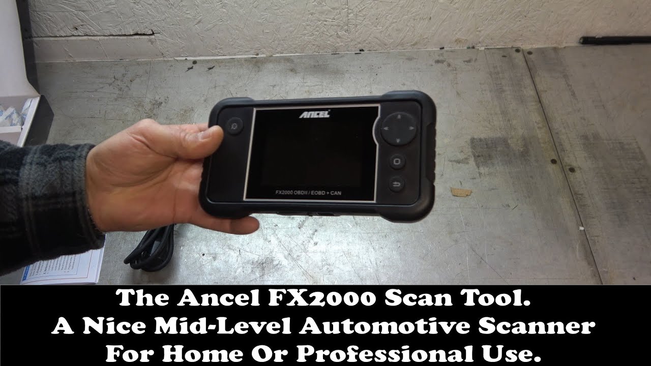 The Ancel FX2000. A Nice Mid-Level Automotive Scan Tool With A Good ...