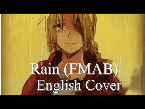 FMAB Rain English Cover - YouTube