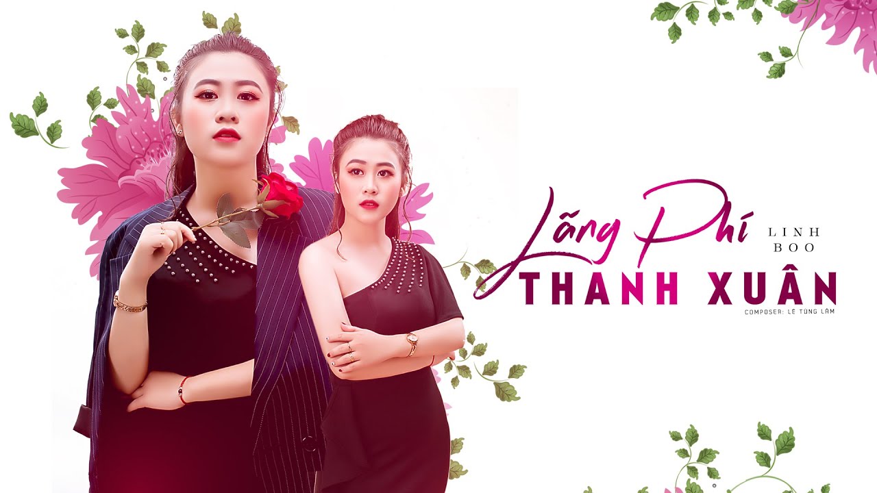 Lãng Phí Thanh Xuân - Linh Boo | MV OFFICIAL | Nghe Đi Rồi Khóc - YouTube