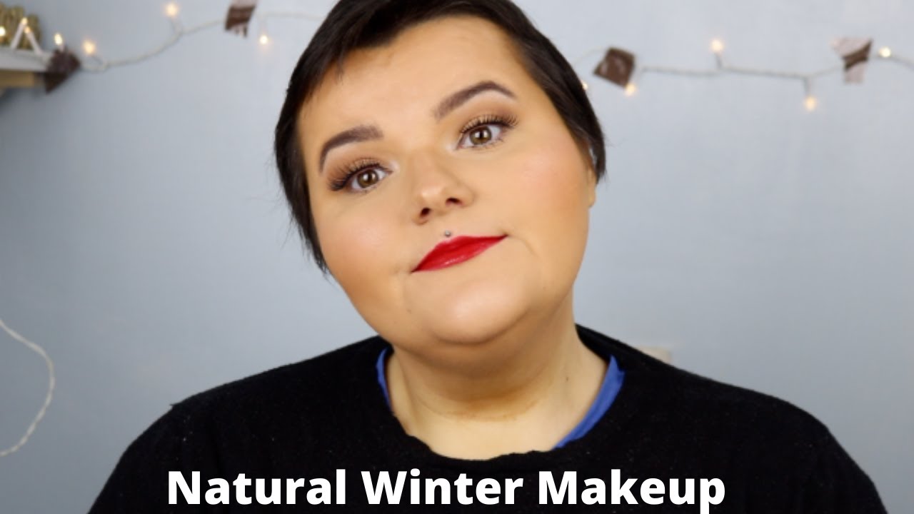 Natural Winter Makeup - YouTube