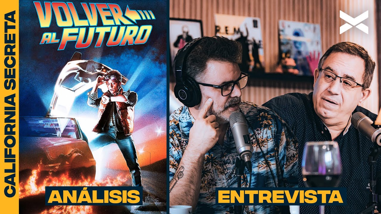 CALIFORNIA SECRETA #6: "VOLVER AL FUTURO" CON LUCAS M. RODRIGUEZ | SEBA ...