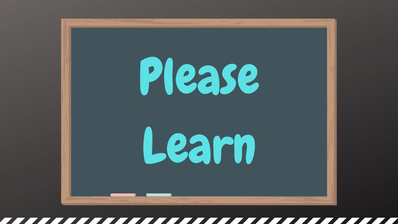 Please learn! - YouTube