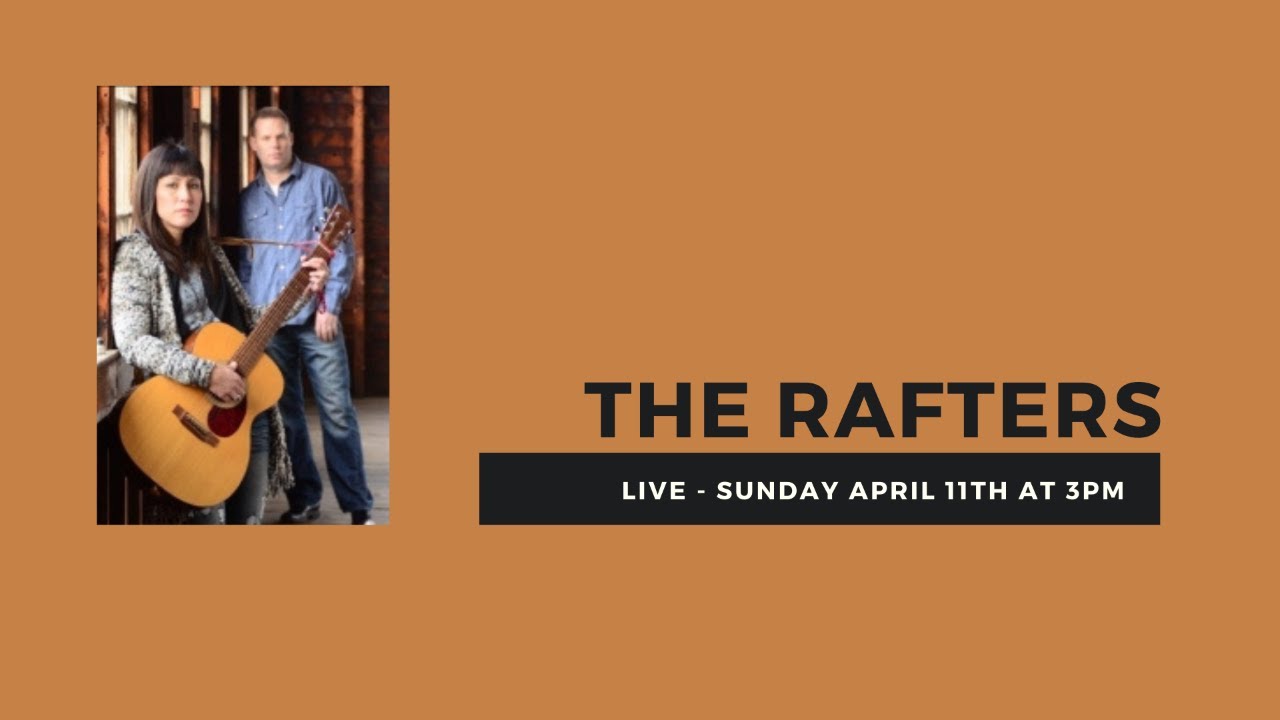 Virtual Concert with The Rafters - YouTube