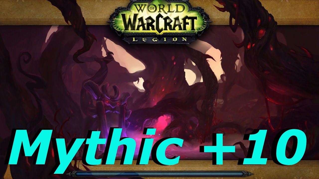 Darkheart Thicket +10 - World of Warcraft: Legion [Mythic+] - YouTube