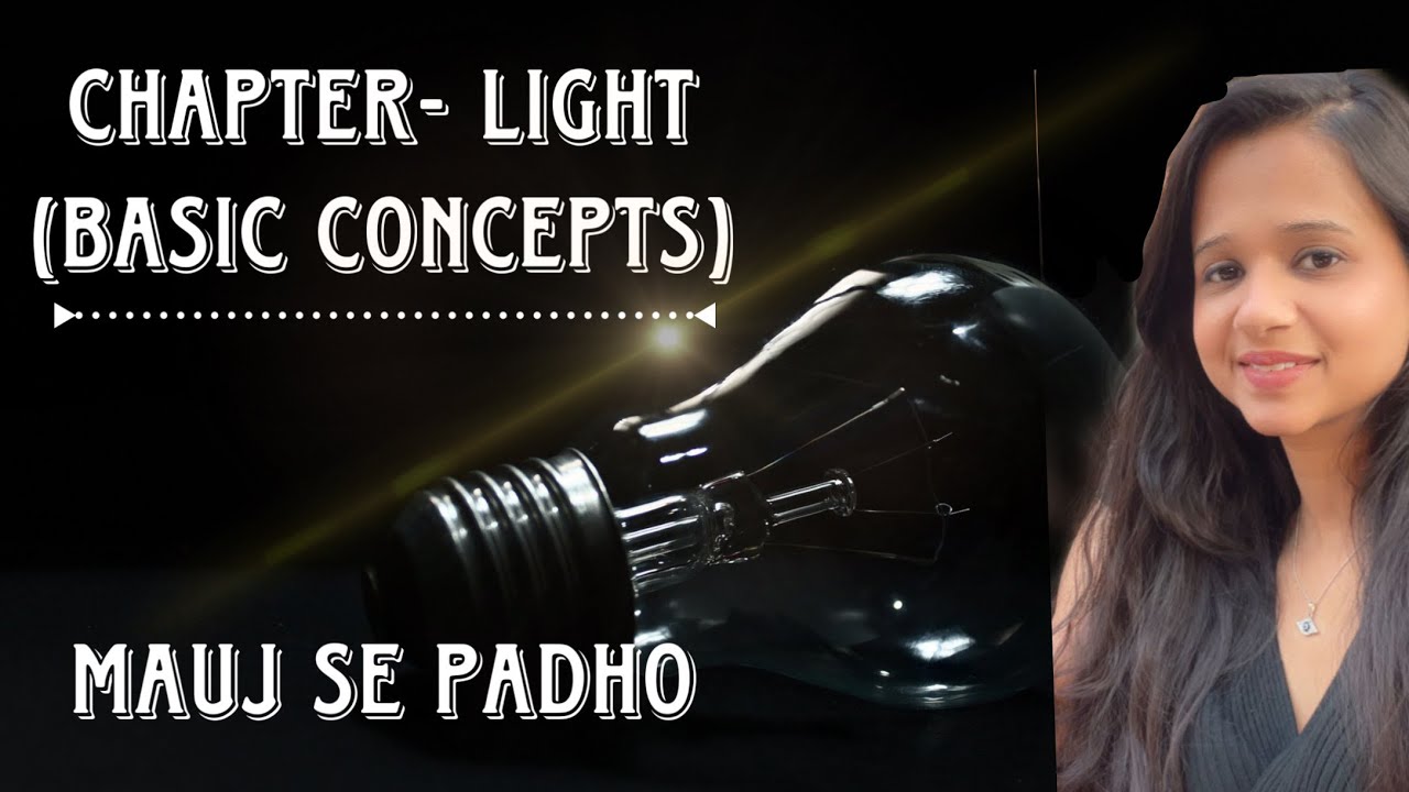 LIGHT Chapter Class 10th - YouTube