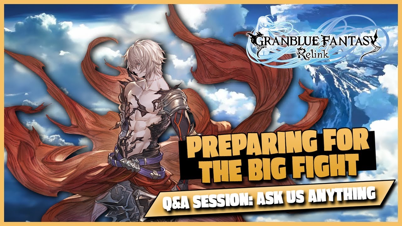 Lucilius Prep + Q&A: Ask us anything about GBF Relink or Japan ...