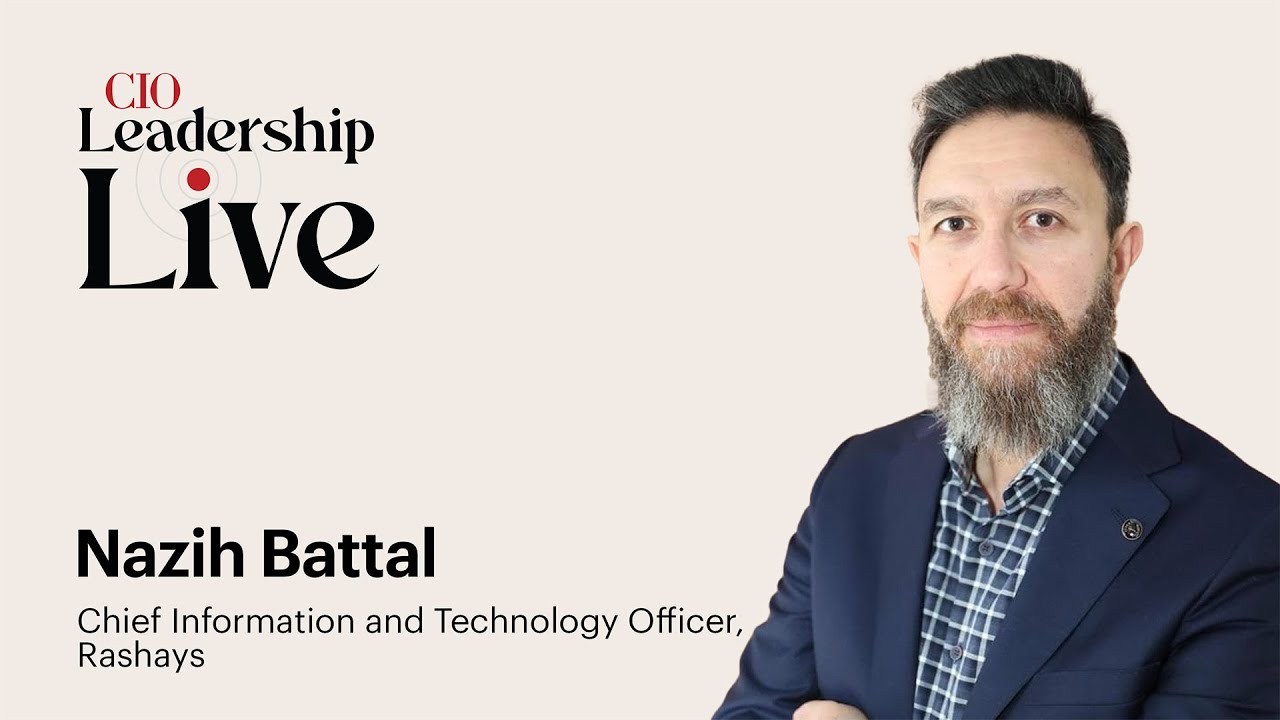 CIO Leadership Live with Nazih Battal, Chief Information and Technology ...
