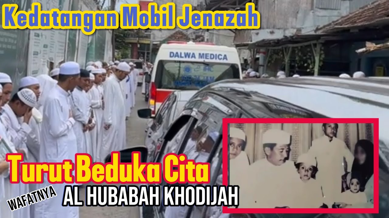 Detik Detik Kedatangan Jenaz4h Al Mukarramah Al Hubabah Khodijah Binti ...
