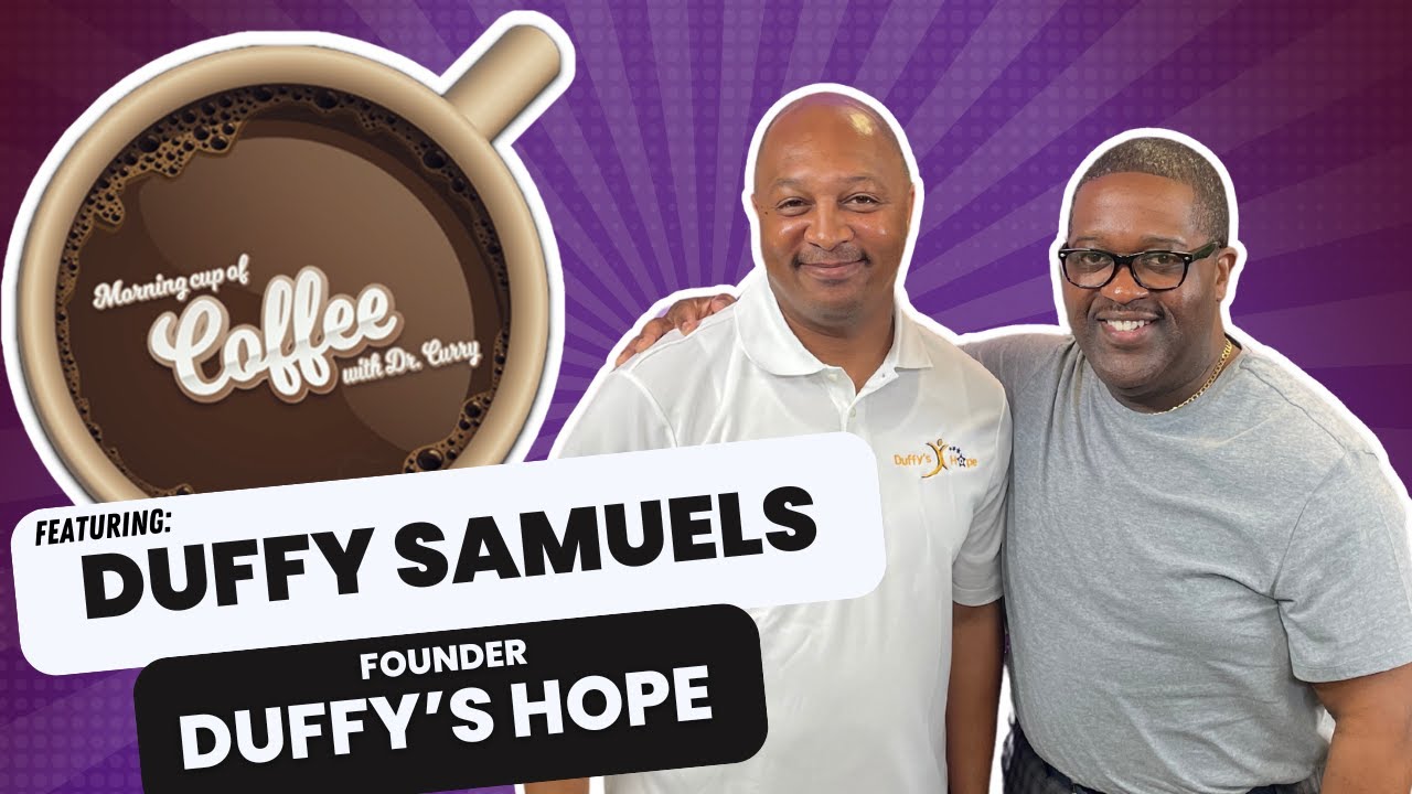 Empowering Wilmington: Duffy Samuels on Community Change | A Cup of ...