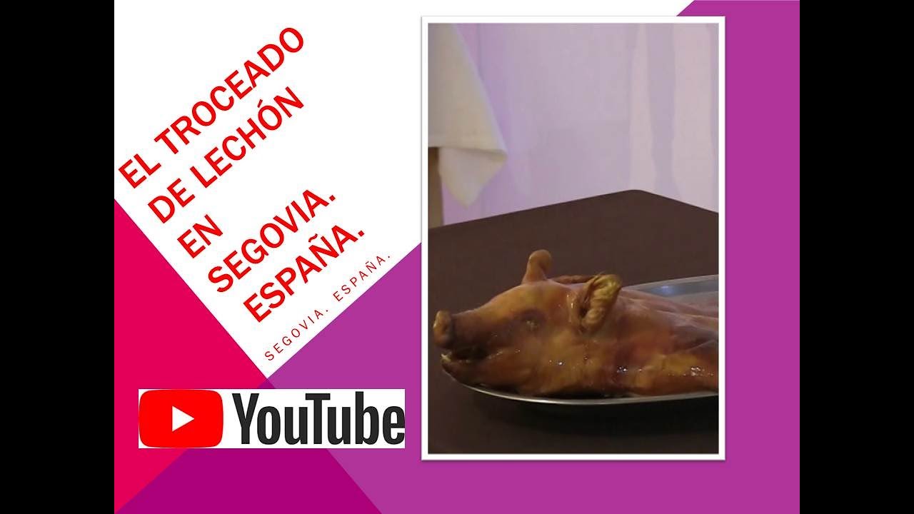 EL TROCEADO DE LECHÓN EN SEGOVIA. España. - YouTube