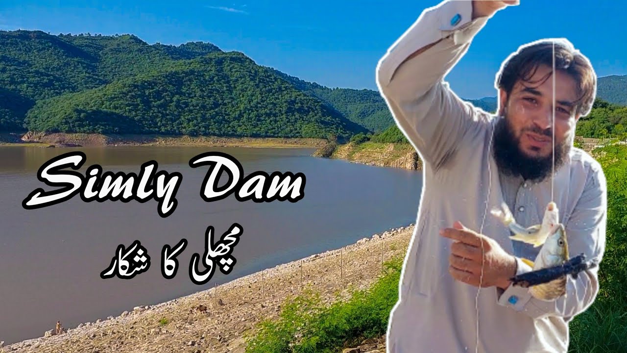 Simly Dam Islamabad | Fishing Point Islamabad - YouTube