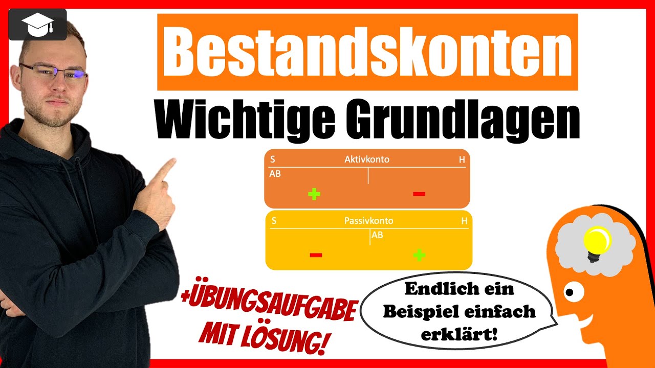 Bestandskonten einfach erklärt - Die WICHTIGSTEN Grundlagen - YouTube