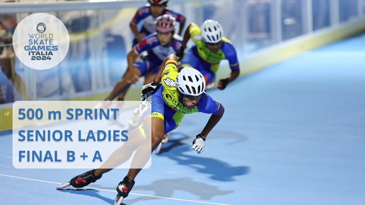 500 m Sprint Final B + A Senior Ladies | WSG2024 - Italy - YouTube