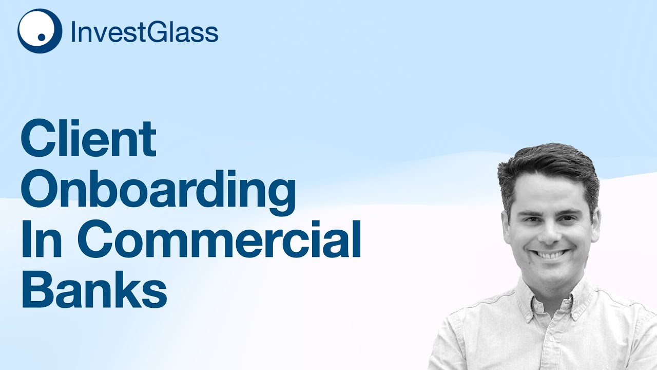 Client Onboarding for Commercial Banks - YouTube