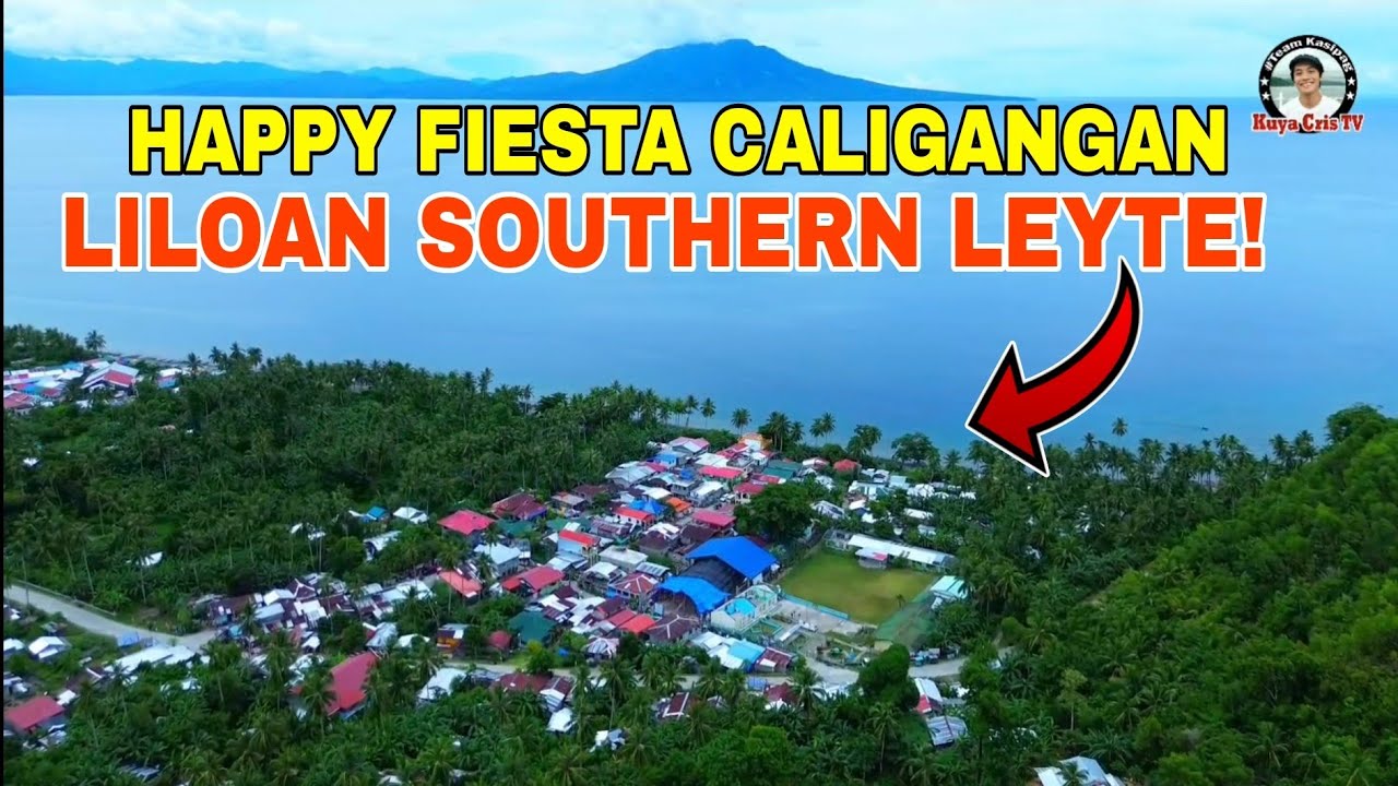 HAPPY FIESTA BRGY CALIGANGAN LILOAN SOUTHERN LEYTE! - YouTube