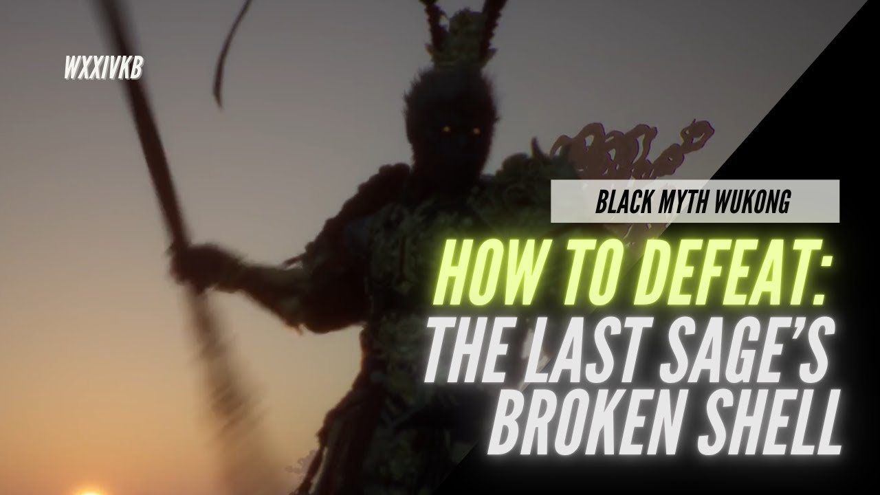 Best way to defeat The Last Sage's Broken Shell - Black Myth: Wukong ...