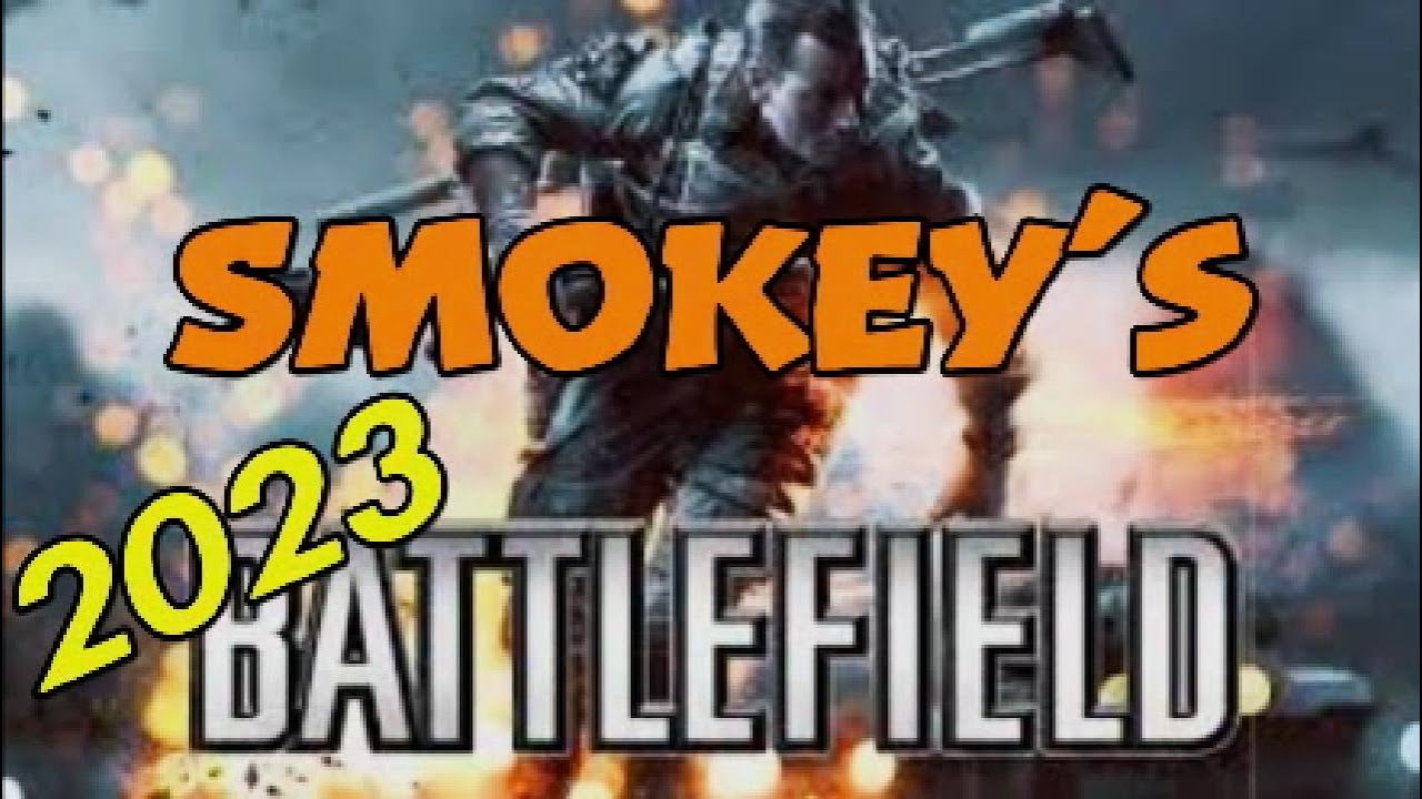 Smokey's 2023 Battlefield - YouTube