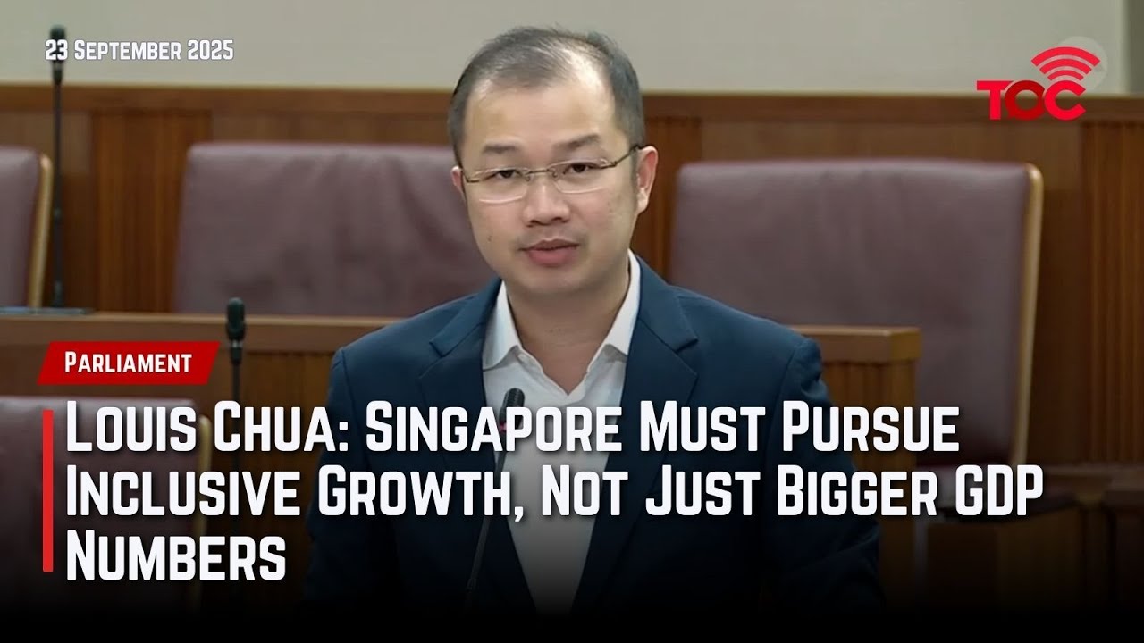 Louis Chua Singapore must pursue inclusive growth, not just bigger GDP ...