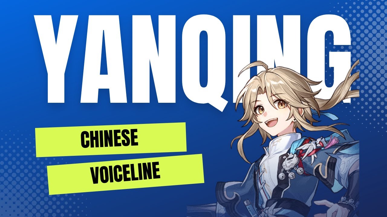Yanqing Chinese Voice Line | Honkai : Star Rail Yanqing - YouTube