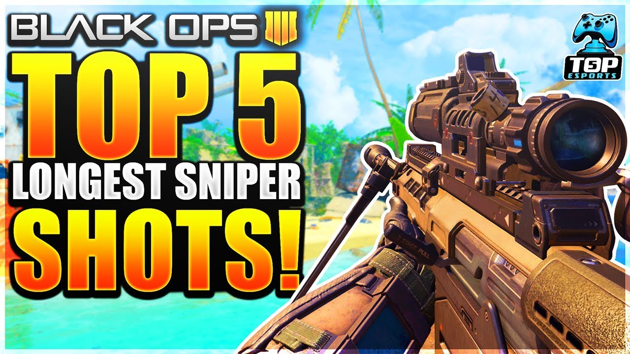 Black Ops 4: Top 5 LONGEST Blackout Sniper Shots (BO4) - YouTube