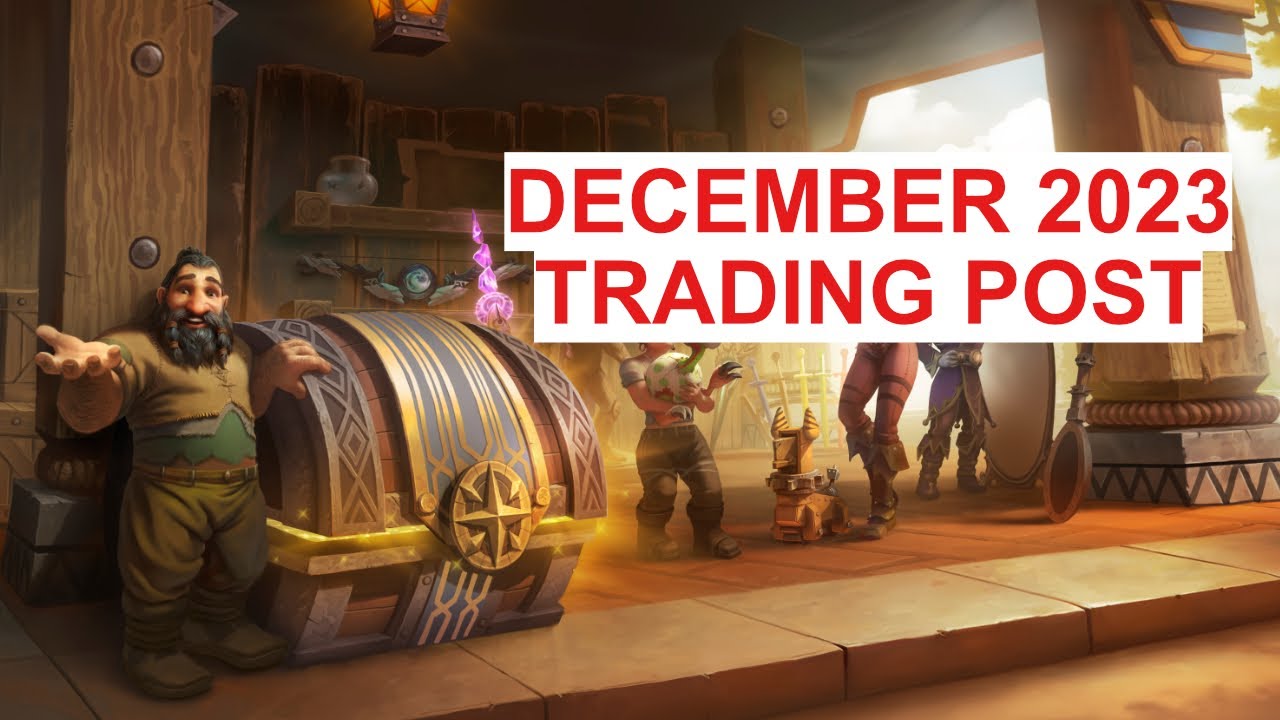December 2023 - Trading post - Items showcase - wow Dragonflight - 4K ...