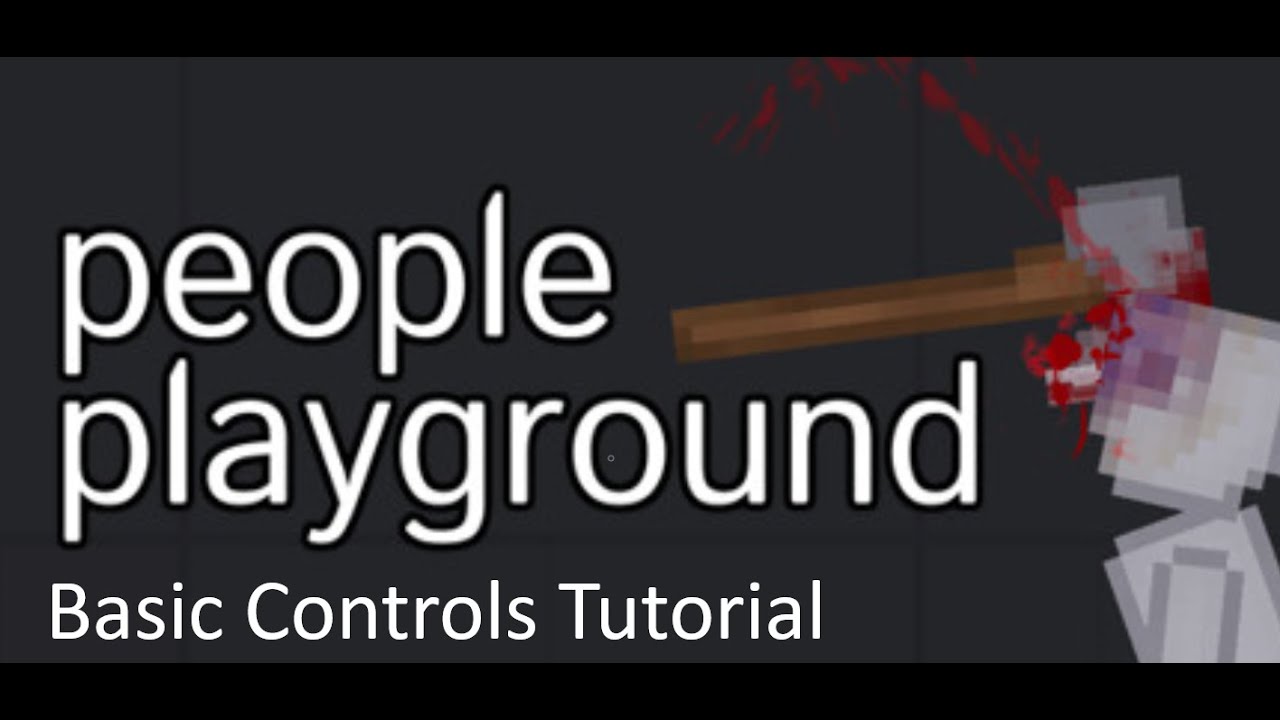 Basic Controls People playground Tutorial #1 - YouTube
