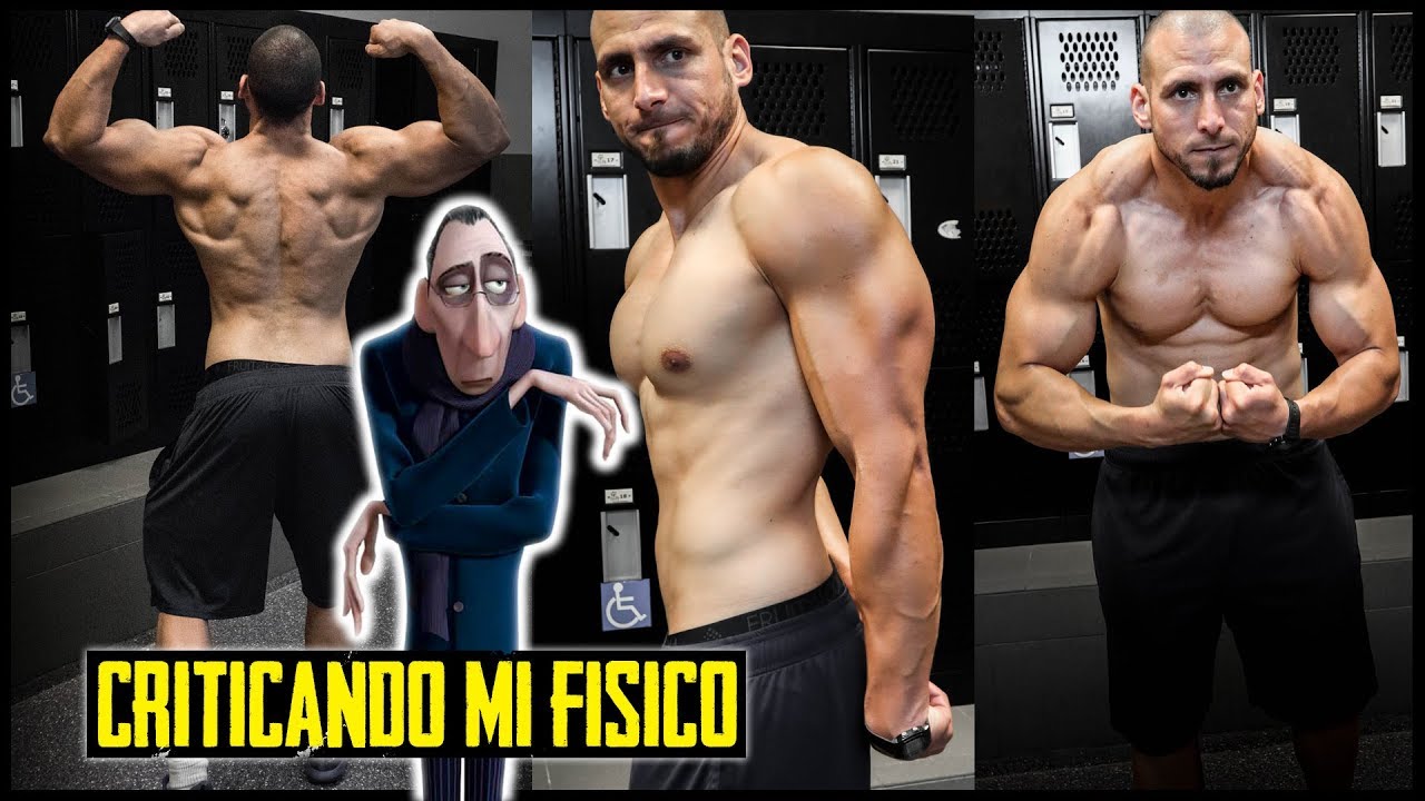 CRITICANDO MI FÍSICO - YouTube