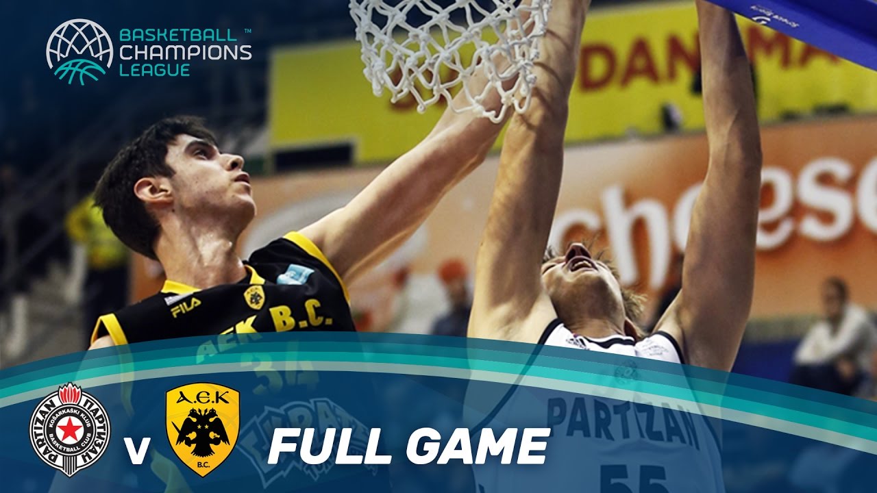 Partizan v AEK - Full Game - Basketball Champions League - YouTube