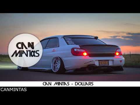 Can Mintas - Dollars (Remix)