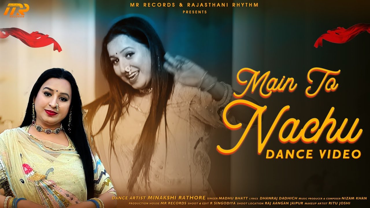 Main To Nachu Cover Dance | Minakshi Rathore Performance | Madhu Bhat ...