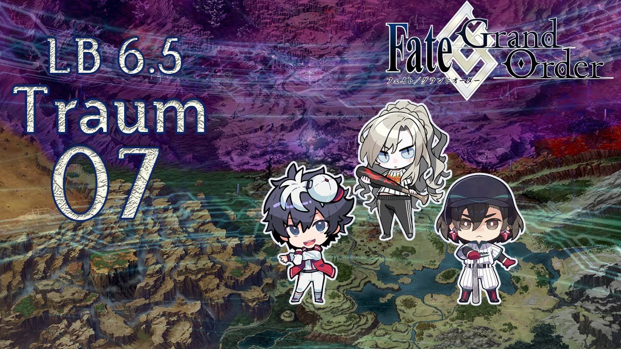 【FGO NA | LB 6.5 Traum】07 - Secciones 14, 15 y 16 - YouTube