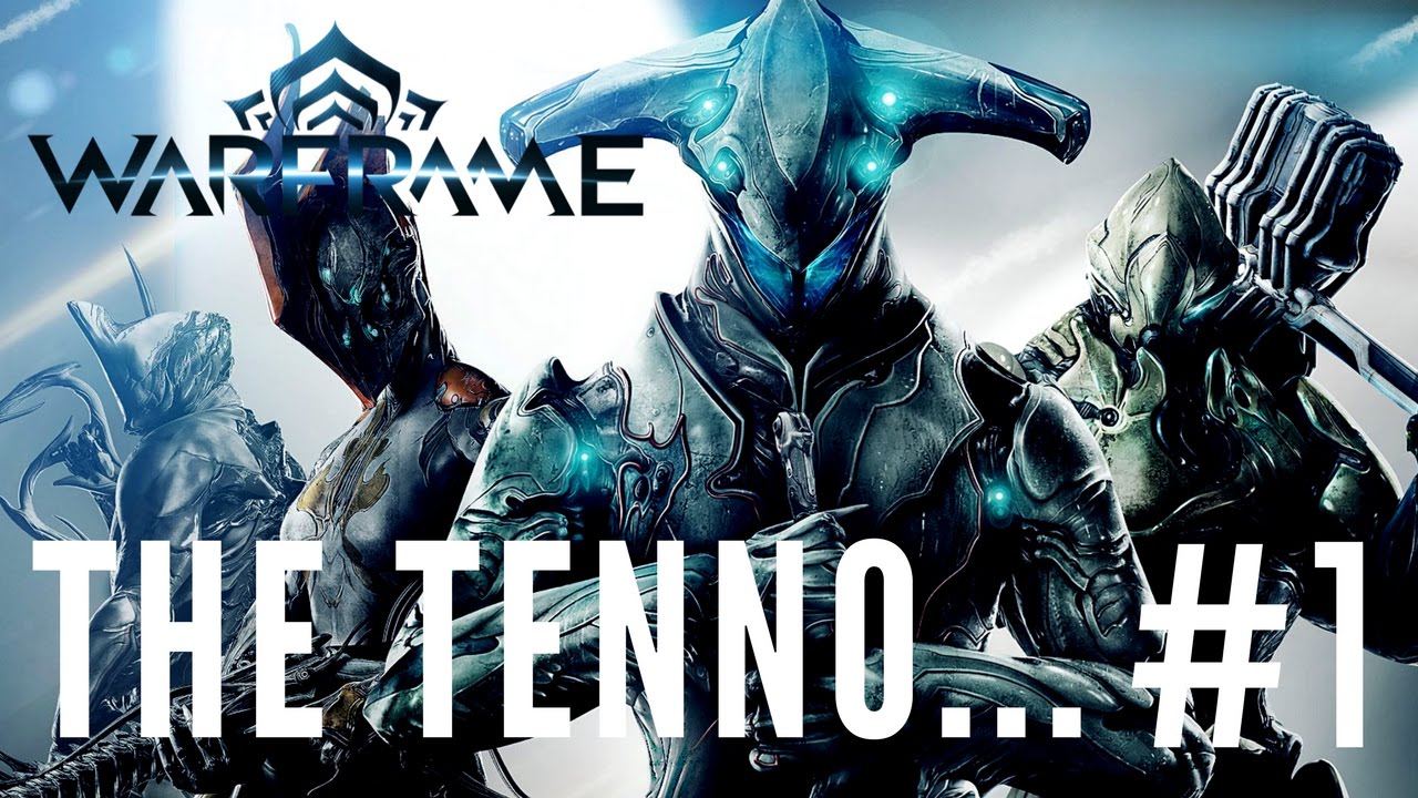 THE TENNO...(Warframe#1) - YouTube