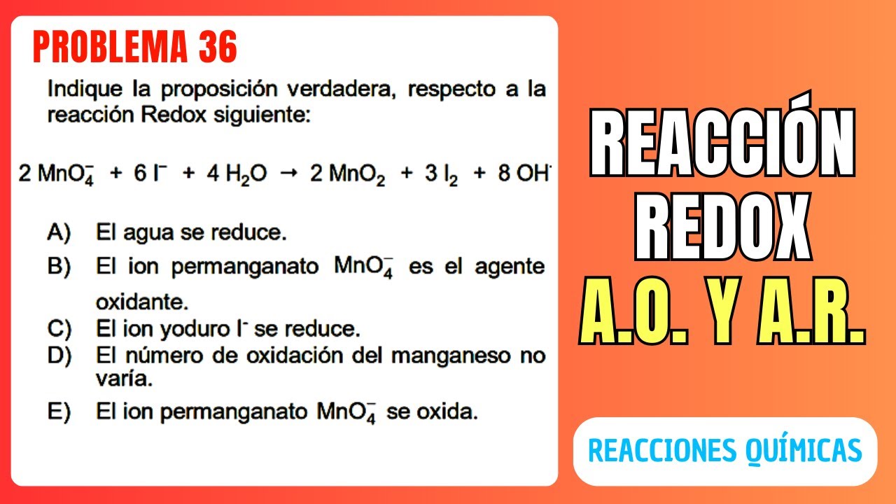 reacciones redox -reducción y oxidación, agente oxidante y agente ...