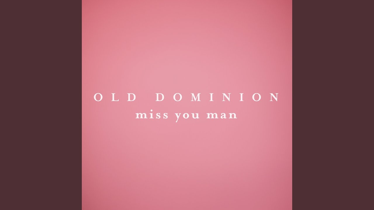 Miss You Man - YouTube