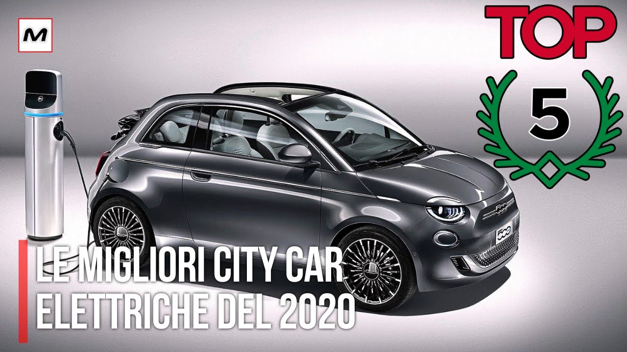 TOP 5 CITY CAR ELETTRICHE: le migliori del 2020 - YouTube