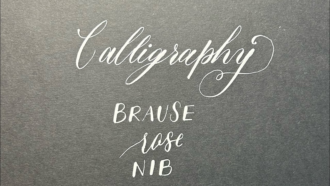 Exploring Calligraphy: Trying the Brause Rose Nib for the First Time ...