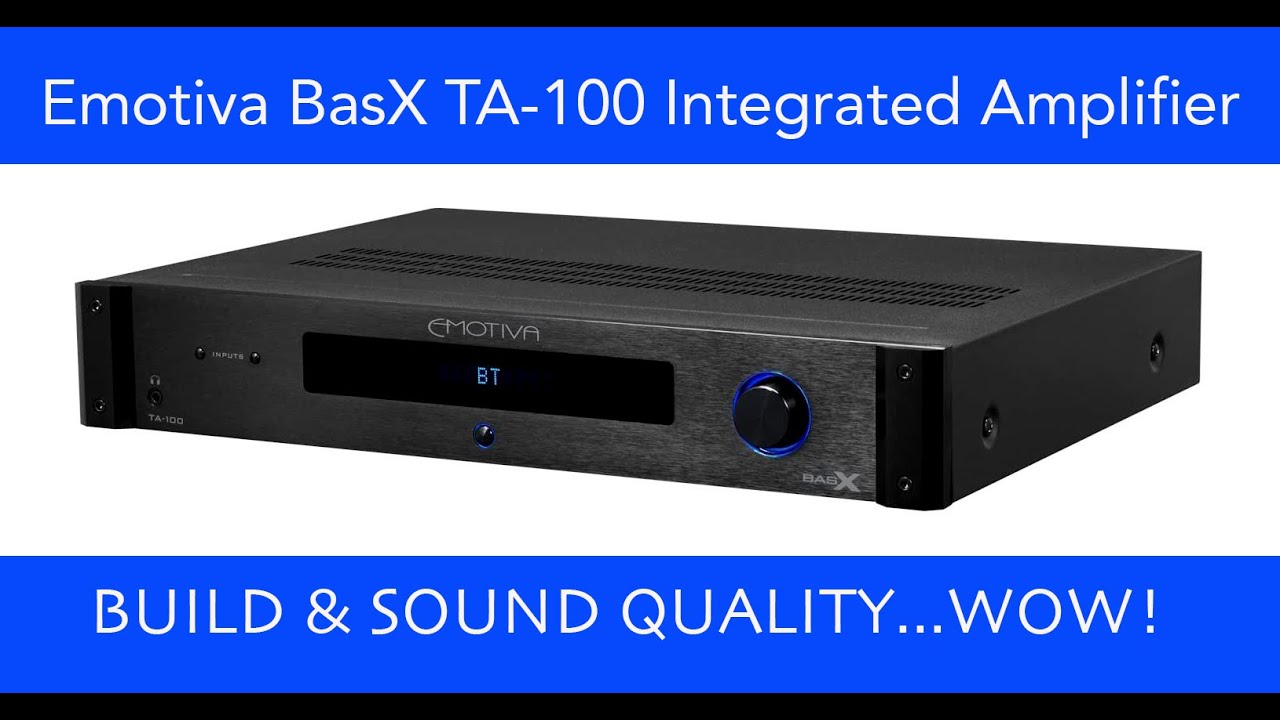 REVIEW: The brilliant $399 EMOTIVA TA-100 integrated amplifier - YouTube
