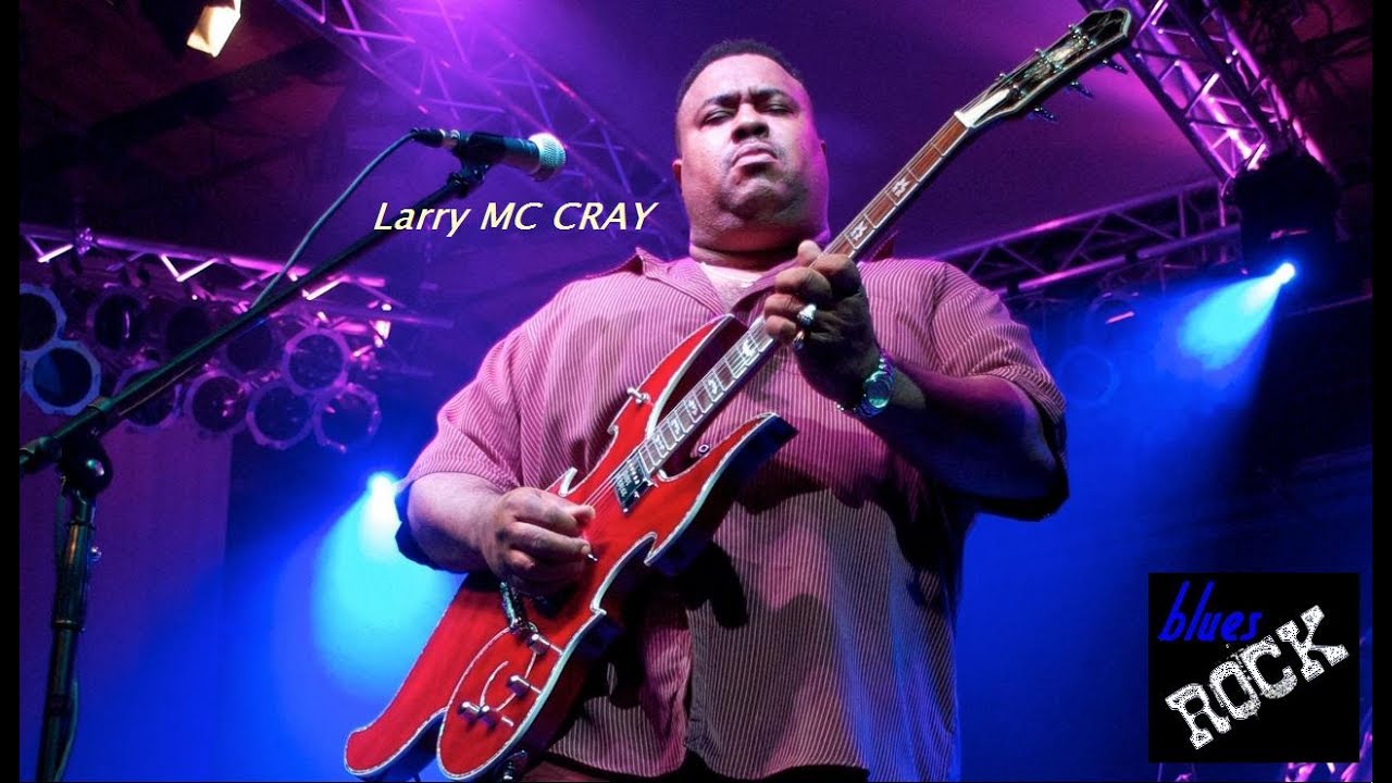 Larry MC CRAY - Love the One You're with - The Gibson Sessions 2014 ...