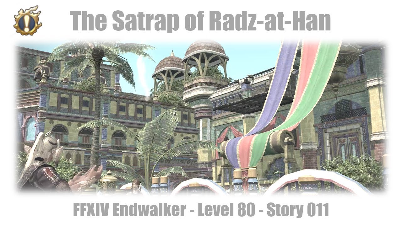 FFXIV The Satrap of Radz-at-Han - Story Guide 011 - Endwalker - YouTube