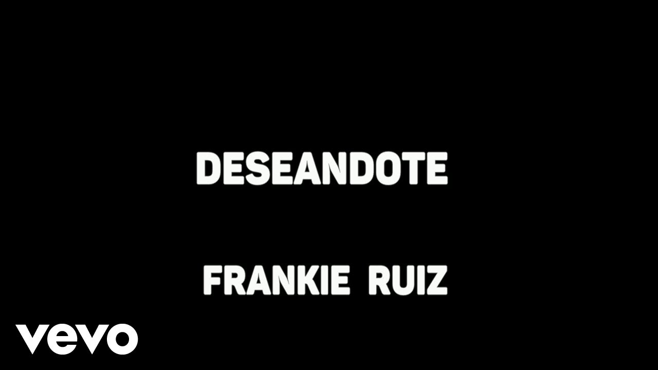 Frankie Ruiz - Deseandote (Karaoke) - YouTube Music