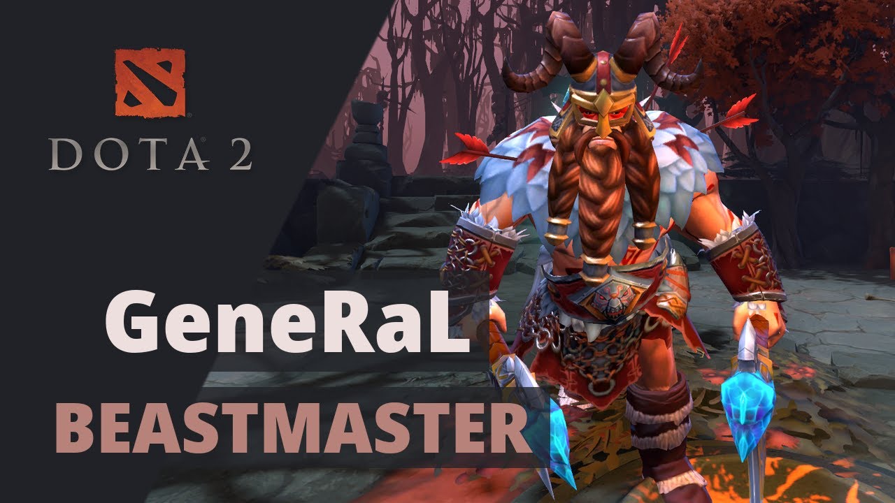 GeneRaL plays Beastmaster Dota 2 Full Gameplay - YouTube