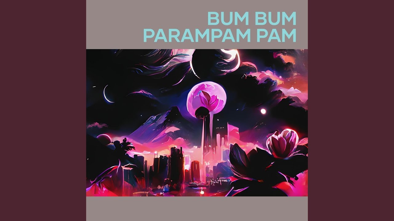 Bum bum Parampam pam - YouTube